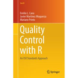 Springer International Publishing Quality Control with R - Emilio L. Cano, Javier Martinez Moguerza, Mariano Prieto, Kartoniert (TB)