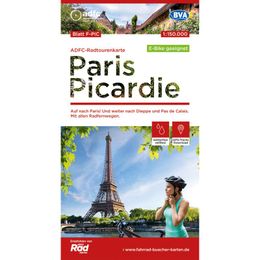 ADFC-Radtourenkarte F-PIC Paris Picardie,1:150.000, reiß- und wetterfest, GPS-Tracks Download - E-Bike geeignet, Karte (im Sinne von Landkarte)