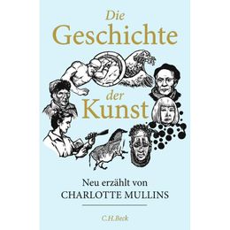 Beck Die Geschichte der Kunst - Charlotte Mullins, Gebunden