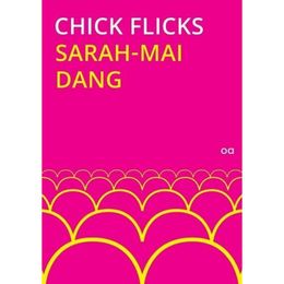 tredition Chick Flicks - Sarah-Mai Dang, Kartoniert (TB)