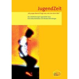 tredition JugendZeit - Renate Steinsberger, Kartoniert (TB)