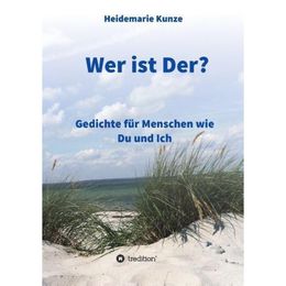 tredition Wer ist Der? - Heidemarie Kunze, Kartoniert (TB)