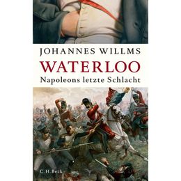 Beck Waterloo - Johannes Willms, Kartoniert (TB)