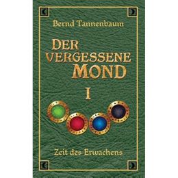 tredition Der vergessene Mond Bd I - Bernd Tannenbaum, Kartoniert (TB)