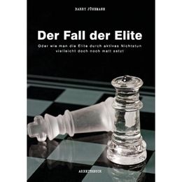 tredition Der Fall der Elite - Barry Jünemann, Kartoniert (TB)