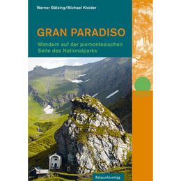 Gran Paradiso - Werner Bätzing, Michael Kleider, Kartoniert (TB)