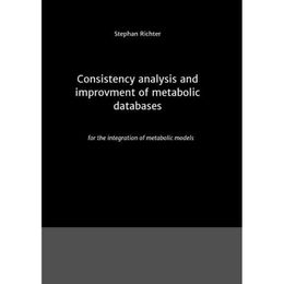 tredition Consistency analysis and improvement of metabolic databases - Stephan Richter, Kartoniert (TB)