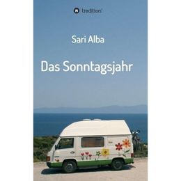 tredition Das Sonntagsjahr - Sari Alba, Kartoniert (TB)