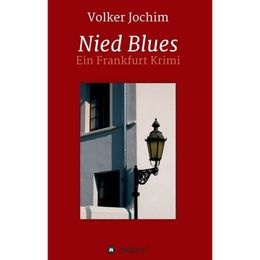 tredition Nied Blues - Volker Jochim, Kartoniert (TB)