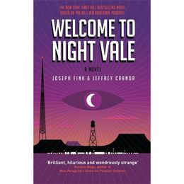 Orbit Welcome to Night Vale - Joseph Fink, Jeffrey Cranor, Kartoniert (TB)