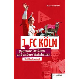 1. FC Köln - Marco Heibel, Kartoniert (TB)