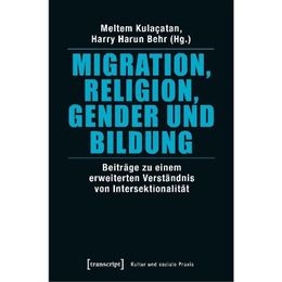 transcript Verlag Migration, Religion, Gender und Bildung, Kartoniert (TB)