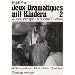 Jeux Dramatiques mit Kindern 2 - Heidi Frei, Kartoniert (TB)