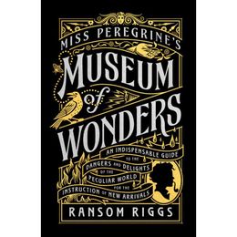 Penguin Random House Miss Peregrine's Museum of Wonders - Ransom Riggs, Gebunden