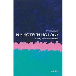 Oxford University Nanotechnology: A Very Short Introduction - Philip Moriarty, Kartoniert (TB)