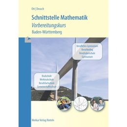 Schnittstelle Mathematik, Vorbereitungskurs - Roland Ott, Ronald Deusch, Kartoniert (TB)