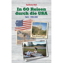 tredition In 60 Reisen durch die USA - Karlheinz Moll, Kartoniert (TB)