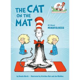 Penguin Random House The Cat on the Mat: All About Mindfulness - Bonnie Worth, Gebunden