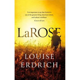 LaRose - Louise Erdrich, Kartoniert (TB)