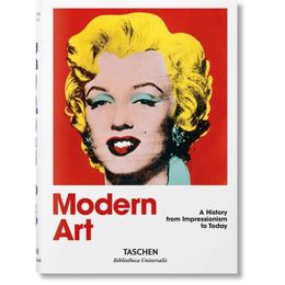 Taschen Modern Art. A History from Impressionism to Today, Gebunden