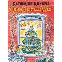 One Christmas Wish - Katherine Rundell, Kartoniert (TB)