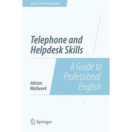 Springer Telephone and Helpdesk Skills - Adrian Wallwork, Kartoniert (TB)