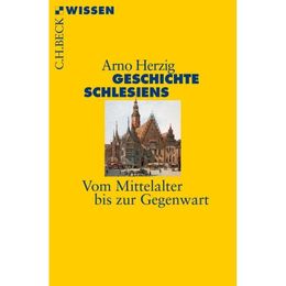 Beck Geschichte Schlesiens - Arno Herzig, Taschenbuch