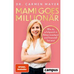 Mami goes Millionär - Dr. Carmen Mayer, Kartoniert (TB)