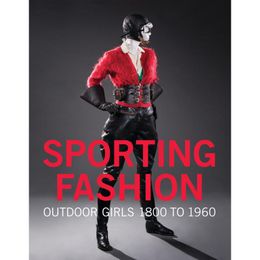 Sporting Fashion - Kevin L. Jones, Christina M. Johnson, Kirstin Purtich, Gebunden