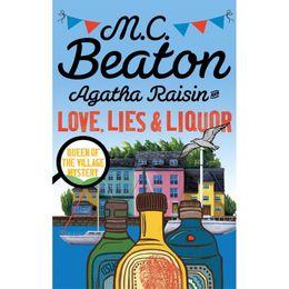 Agatha Raisin and Love, Lies and Liquor - M. C. Beaton, Taschenbuch