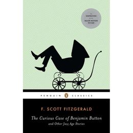 The Curious Case of Benjamin Button - F. Scott Fitzgerald, Taschenbuch