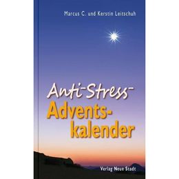 Anti-Stress-Adventskalender - Marcus C. Leitschuh, Kerstin Leitschuh, Kartoniert (TB)