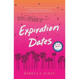 Expiration Dates - Rebecca Serle, Kartoniert (TB)
