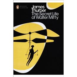 The Secret Life of Walter Mitty - James Thurber, Kartoniert (TB)