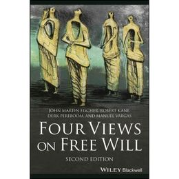 Four Views on Free Will - John Martin Fischer, Robert Kane, Derk Pereboom, Manuel Vargas, Kartoniert (TB)