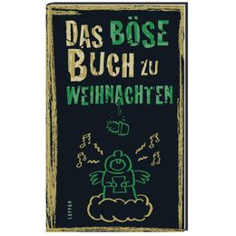 Lappan Verlag Das böse Buch zu Weihnachten - Linus Höke, Roger Schmelzer, Peter Gitzinger, Gebunden