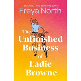 Headline The Unfinished Business of Eadie Browne - Freya North, Kartoniert (TB)
