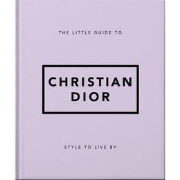 Headline The Little Guide to Christian Dior - Orange Hippo!, Gebunden