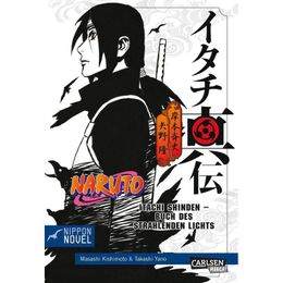 Naruto Itachi Shinden - Buch des strahlenden Lichts (Nippon Novel) - Takashi Yano, Kartoniert (TB)