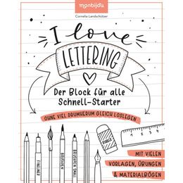 I Love Lettering - Der Block für alle Schnell-Starter.Vol.1 - Cornelia Landschützer, Kartoniert (TB)