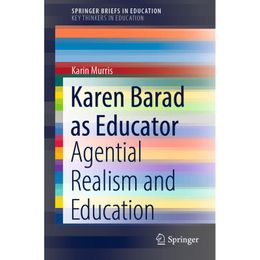 Springer Karen Barad as Educator - Karin Murris, Kartoniert (TB)
