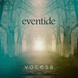 Decca Eventide - Voces8. (CD)
