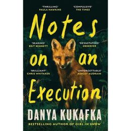 Notes on an Execution - Danya Kukafka, Kartoniert (TB)