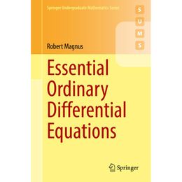 Springer International Publishing Essential Ordinary Differential Equations - Robert Magnus, Kartoniert (TB)