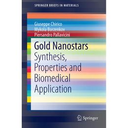 Springer Gold Nanostars - Giuseppe Chirico, Mykola Borzenkov, Piersandro Pallavicini, Kartoniert (TB)