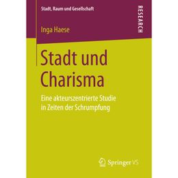 Springer Fachmedien Wiesbaden Stadt und Charisma - Inga Haese, Kartoniert (TB)