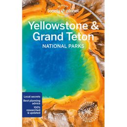 Lonely Planet Yellowstone & Grand Teton National Parks, Kartoniert (TB)