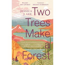 Two Trees Make a Forest - Jessica J. Lee, Kartoniert (TB)