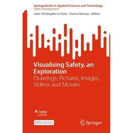 Springer International Publishing Visualising Safety, an Exploration, Kartoniert (TB)