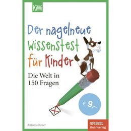 Der nagelneue Wissenstest für Kinder - Antonia Bauer, Taschenbuch